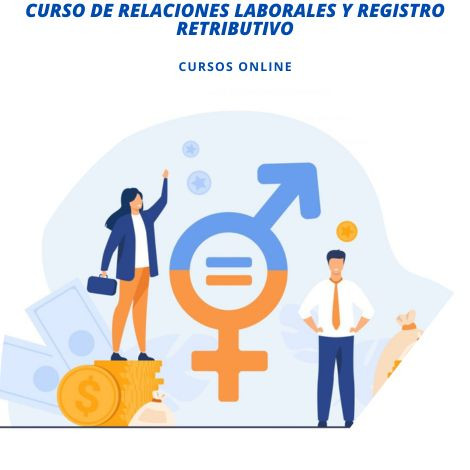 Curso de Relaciones Laborales y Registro Retributivo - AcademyEstudio